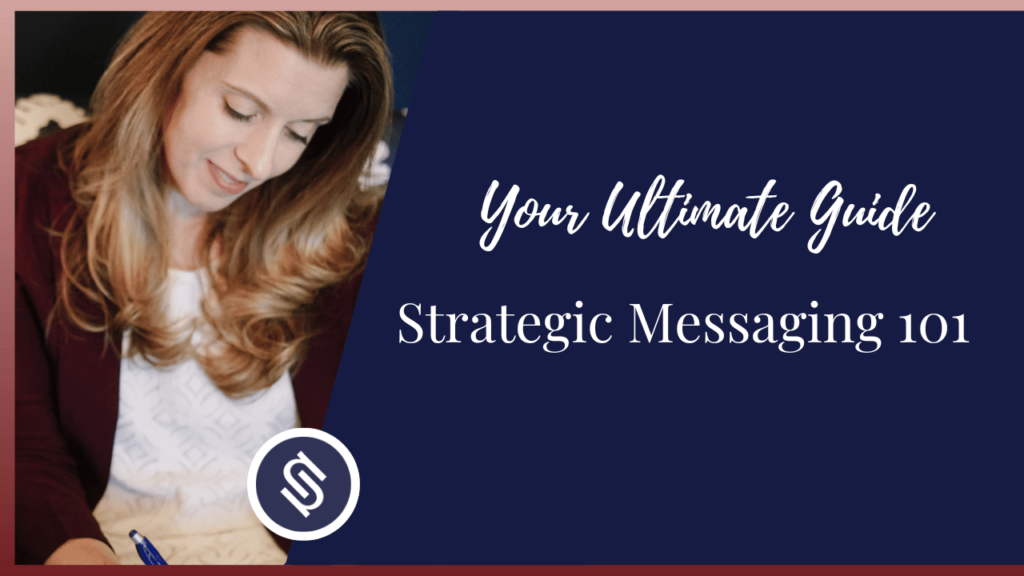 Strategic Messaging 101 Design Examples Types And More Nora Sudduth
