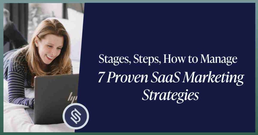 7 Proven SaaS Marketing Strategies for User Acquisition - Nora Sudduth